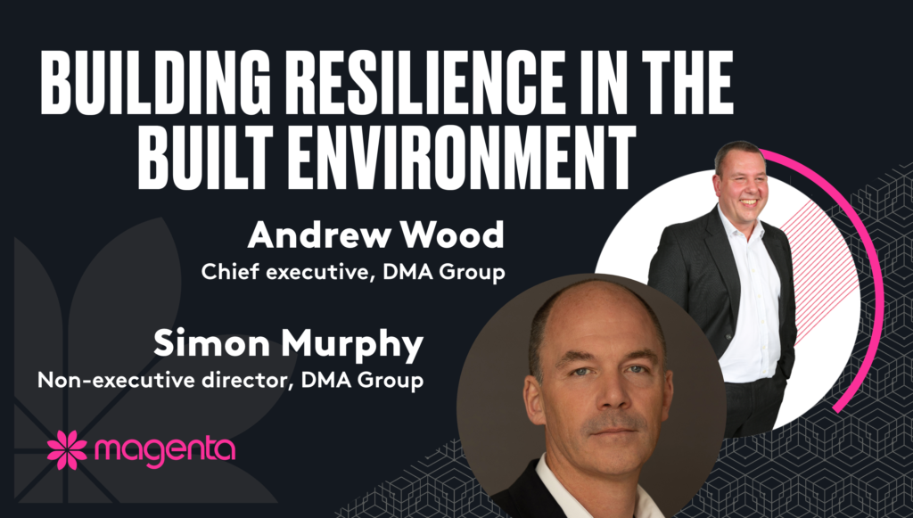 Building Resilience in the Built Environment - Magenta Associates