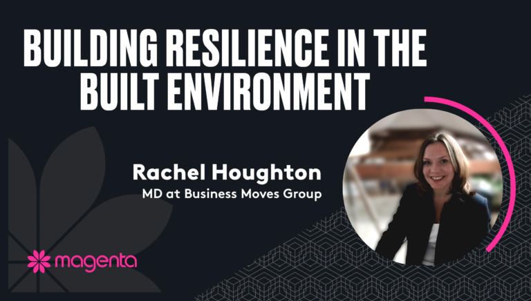 Building Resilience in the Built Environment - Magenta Associates
