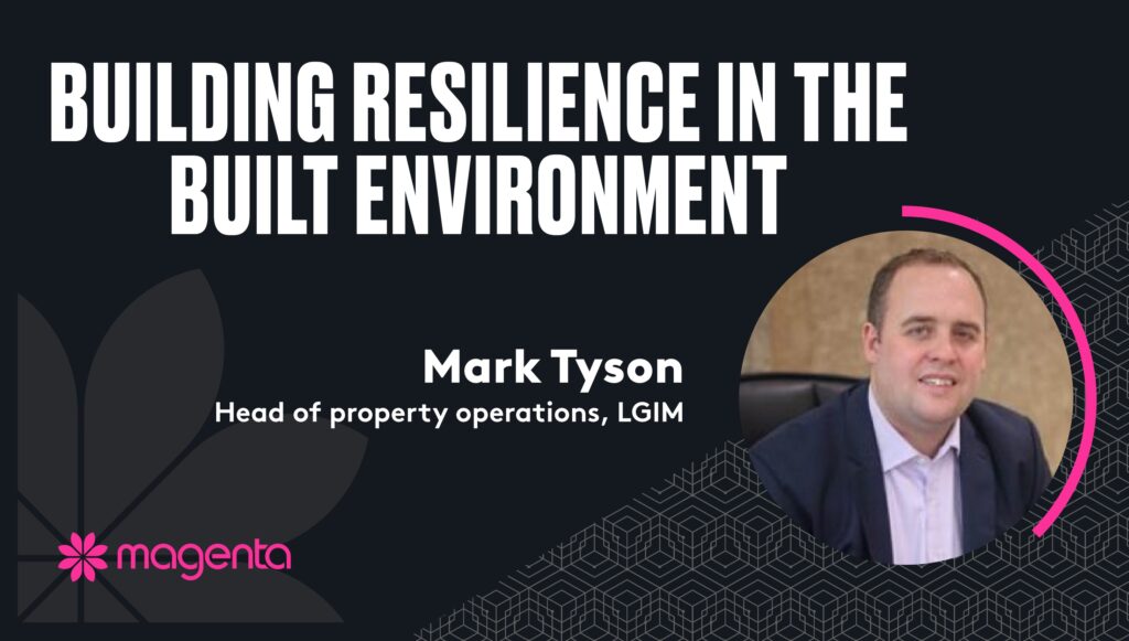 Building Resilience in the Built Environment - Magenta Associates